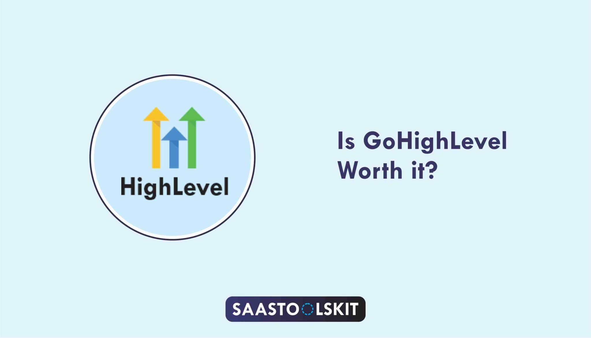 GoHighLevel Tutorial for Beginners: (2026 Helpful Guide) - SaaSToolsKit